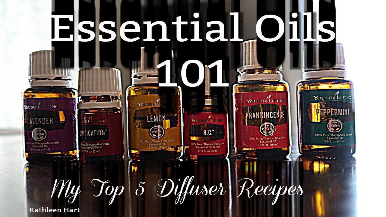Essential Oils 101 | Popular Diffuser Blends | Top 5 Diffuser Recipes