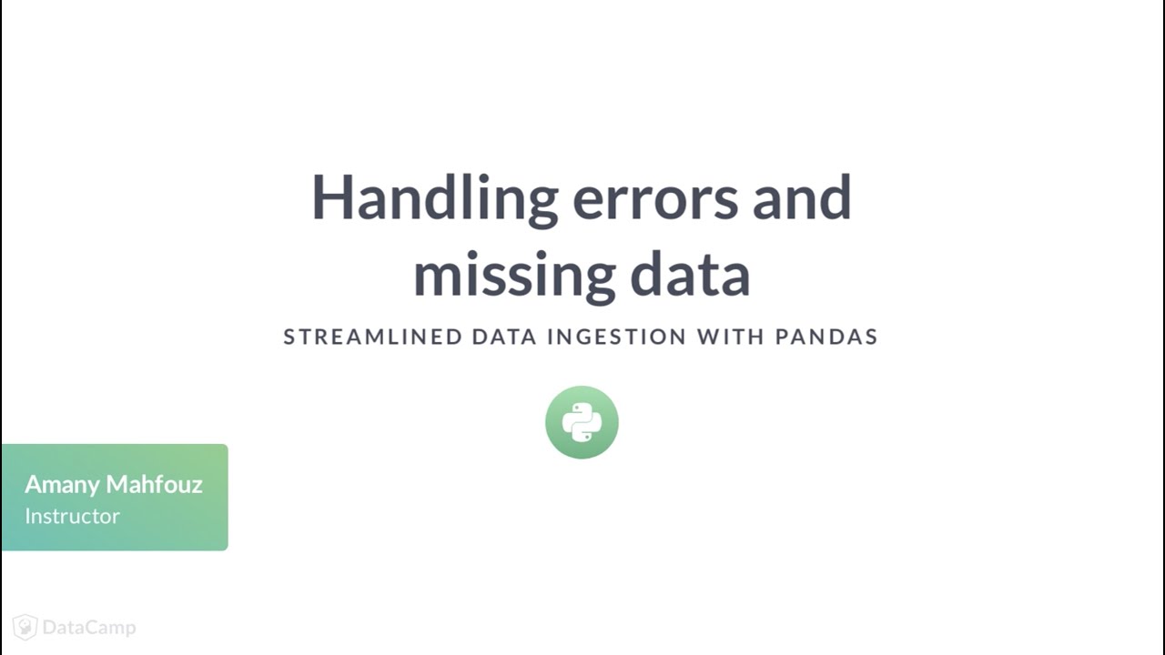 Python Tutorial: Handling errors and missing data