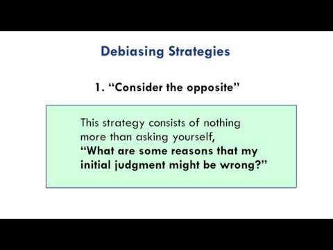 Consider the Opposite - A Debiasing Strategy
