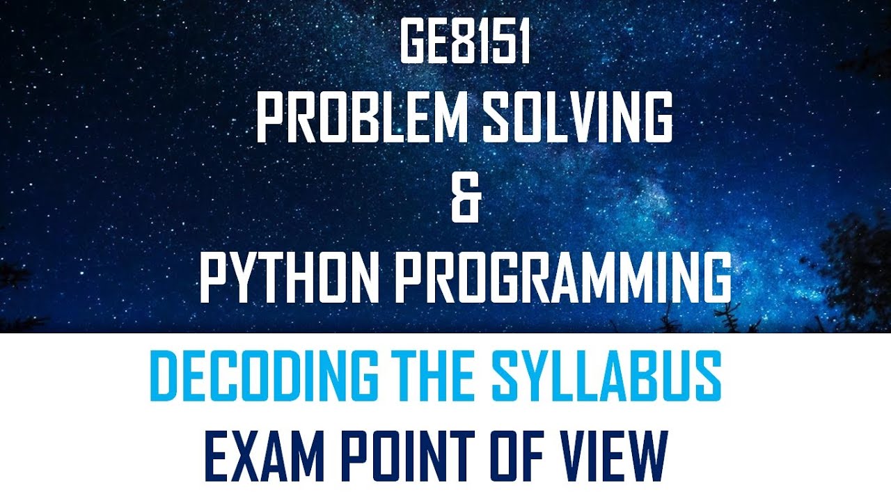 GE8151 - PSPP - Problem Solving & Python Programming