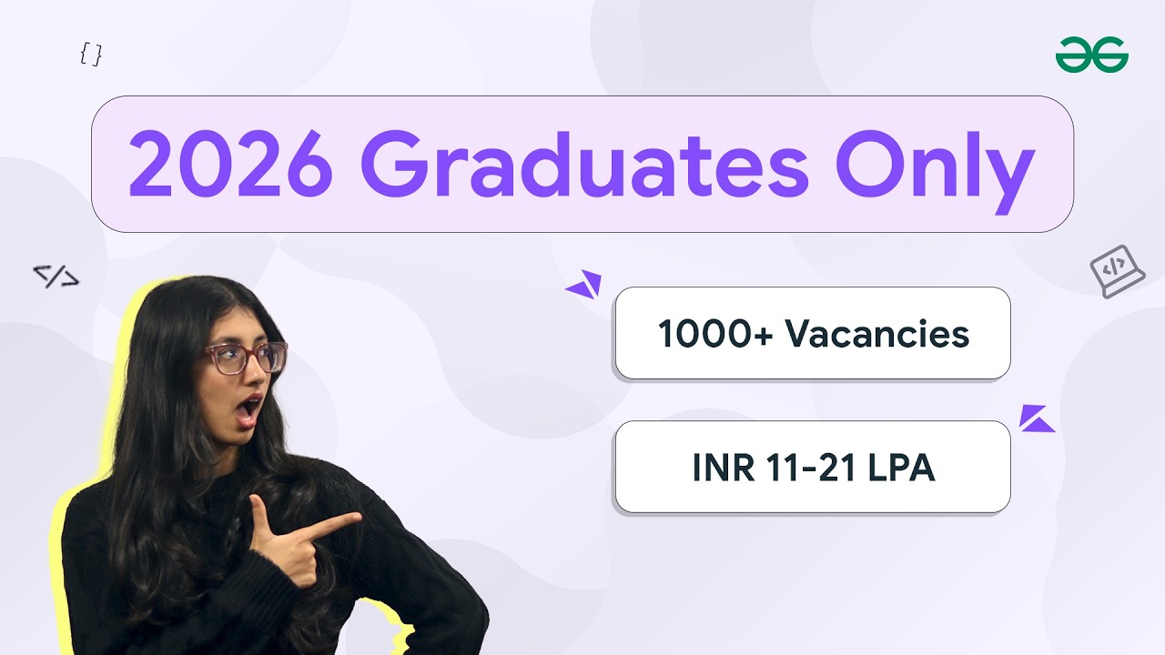 GeeksforGeeks - Fast Track Hiring Program for 2026 Graduates | Apply Now!