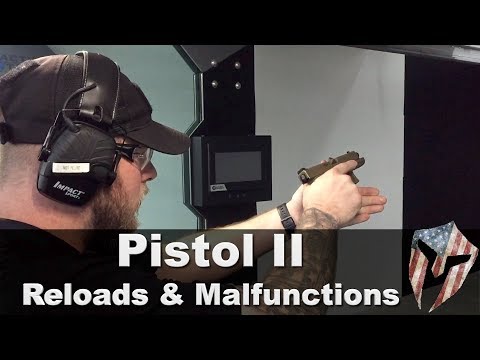 Reloads & Malfunctions (P2)