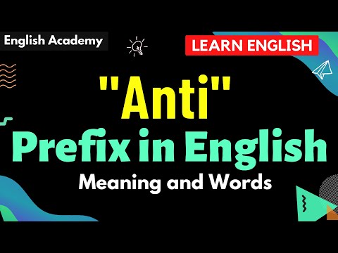 'Anti' prefix in English - meaning, words
