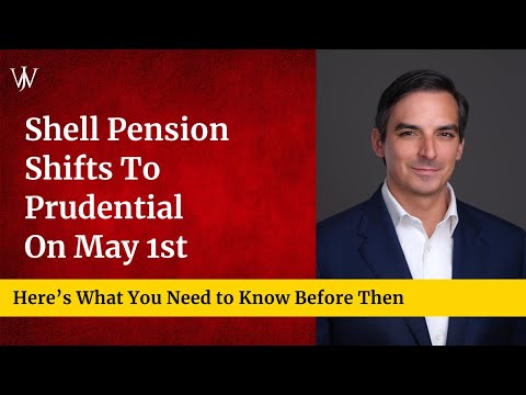 Your Shell Pension is Transferring to Prudential: Here’s What it Means for You