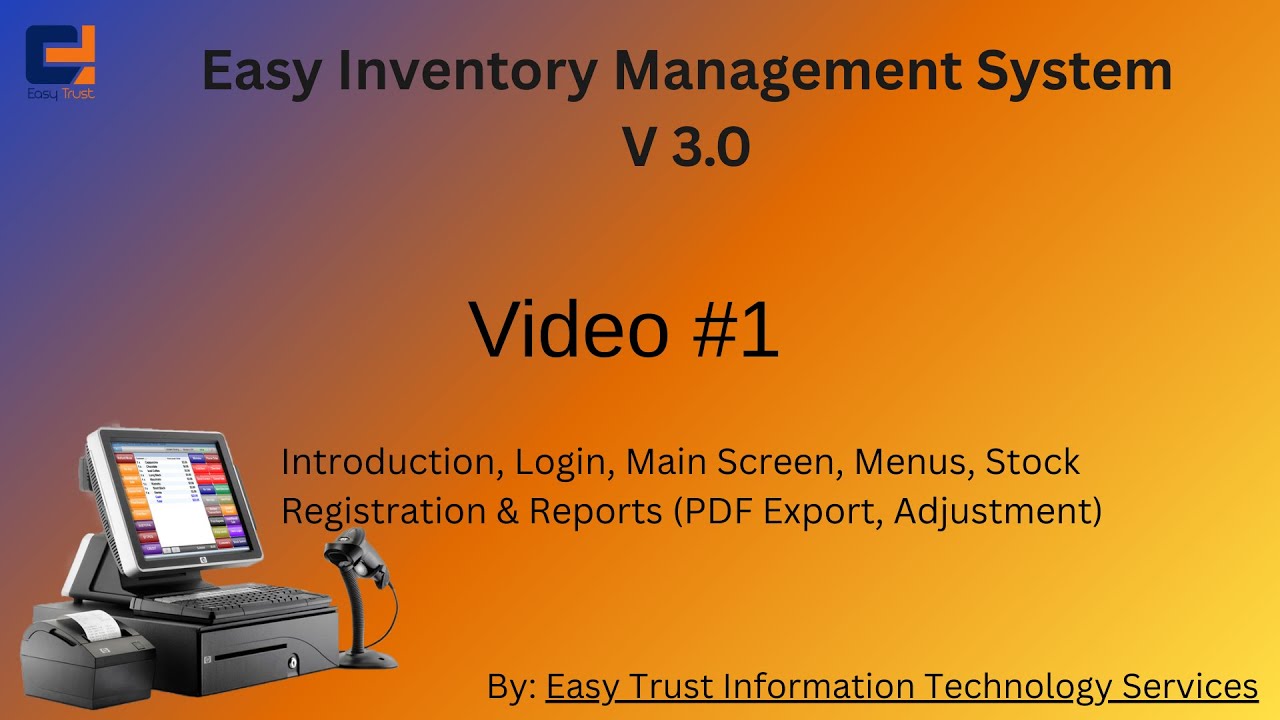 1-Introduction, Login, Main Screen, Menus, Stock Registration & Reports (PDF Export, Adjustment)