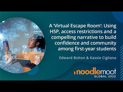 A 'Virtual Escape Room' | MoodleMoot Global 2022