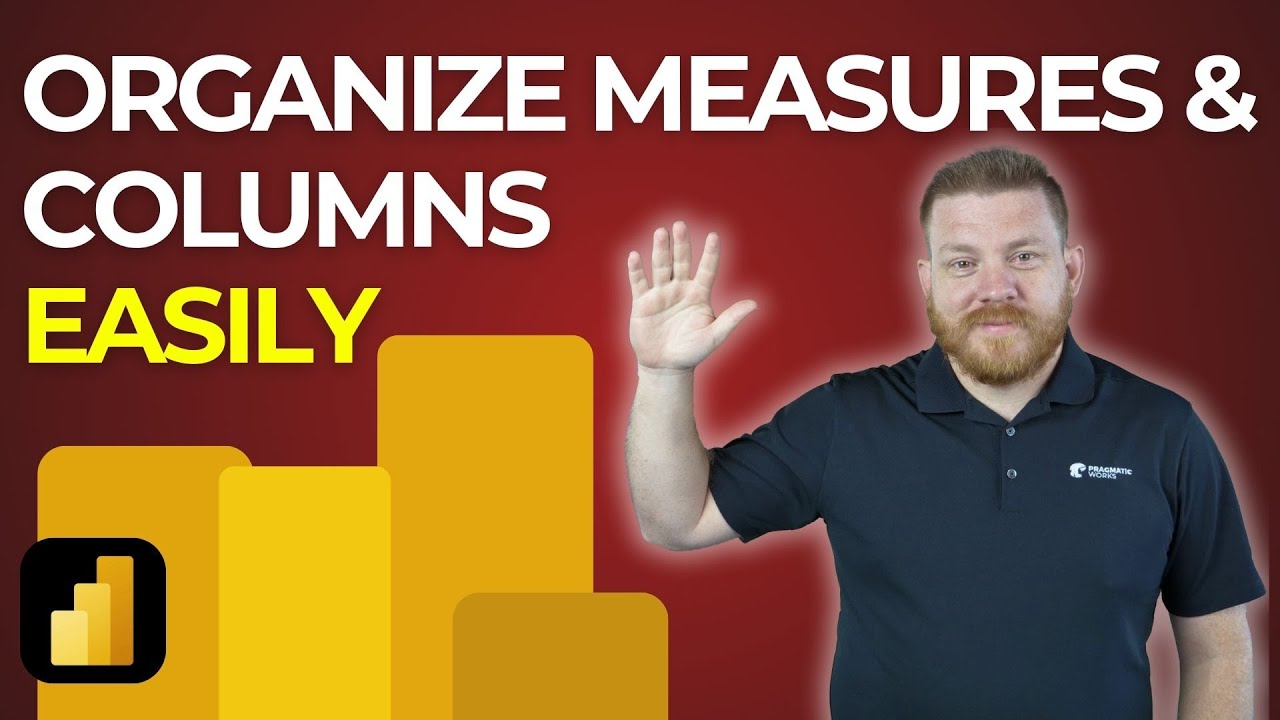 Power BI Hacks: Organize Measures & Columns Like a Pro