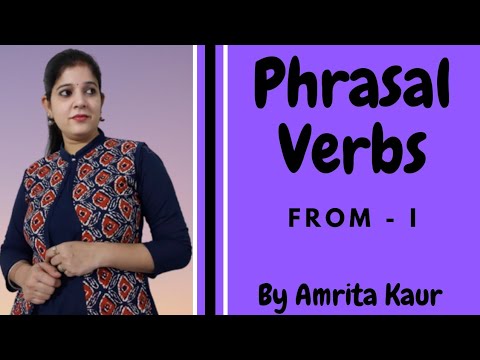 Phrasal Verbs - From 'I' || In Hindi || By Amrita Kaur || Journey Towards English ||