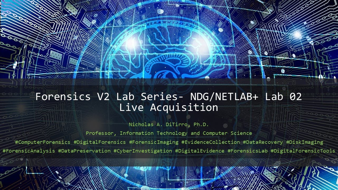 NDG/NETLAB+ Forensics Lab 02 - Live Acquisition