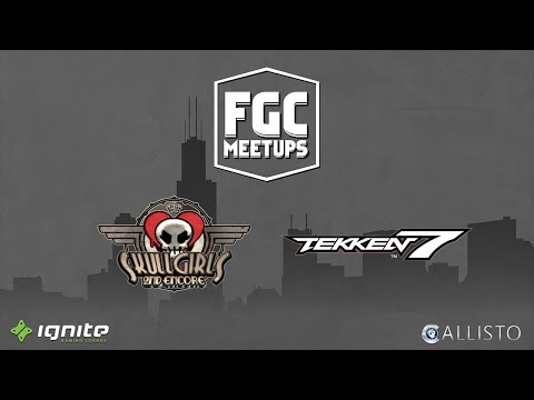 FGC Meetups - Mondays at Ignite Gaming Lounge - 6/10/19 (SKULLGIRLS/TEKKEN 7)
