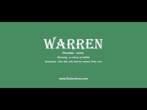 warren: Pronounce warren with Phonetic, Synonyms and Examples