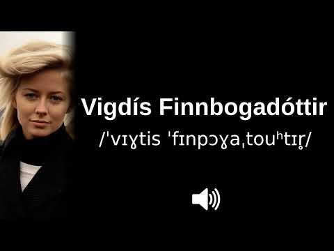 🇮🇸 How to pronounce Vigdís Finnbogadóttir (CORRECTLY!)