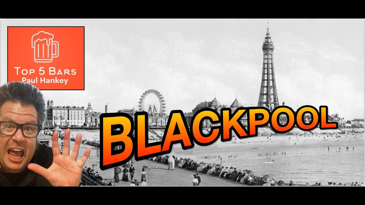 TOP 5 BARS BLACKPOOL #blackpool #top5 #bar #beer #blackpoolilluminations #blackpoolpleasurebeach