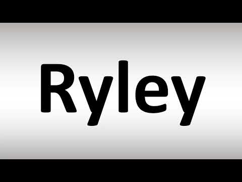How to Pronounce Ryley