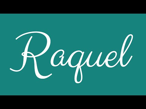 Learn how to Sign the Name Raquel Stylishly in Cursive Writing