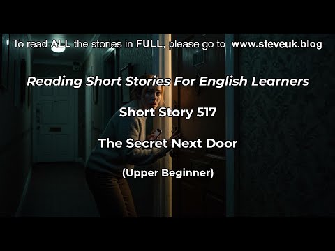 Short Story 517 – The Secret Next Door (UpB) – Reading Short Stories ...