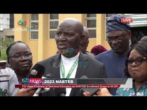 2023 NABTEB: FG Urges Embrace of Technical Education as NABTEB Enrollment Drops to 50,301