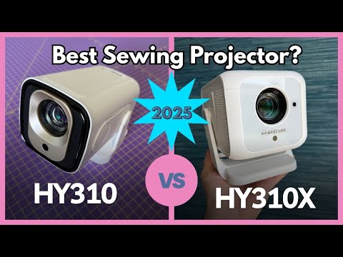 Magcubic HY310 vs HY310X | Best Projector for Sewing? Full Review & Comparison