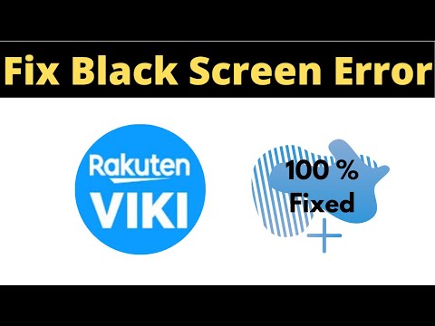 Fix Viki App Black Screen Error Problem Solved in Android & Ios - Viki App screen issue solved