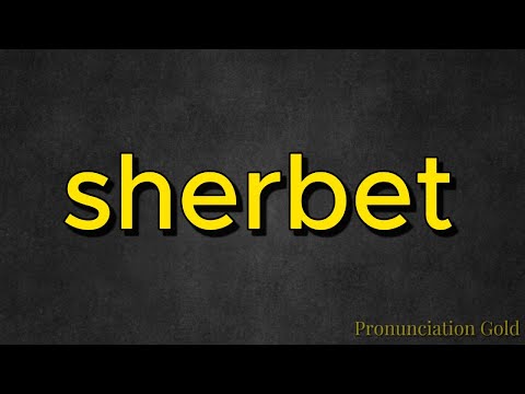 How to Say Sherbet - Pronounce it Correctly Every Time!
