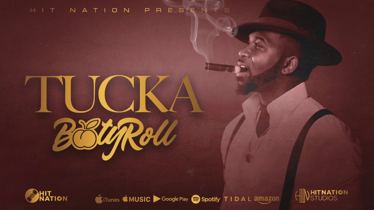 Tucka - Booty Roll