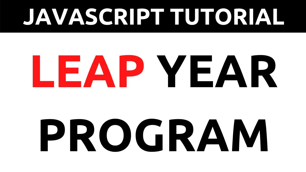 JavaScript Program to Check Leap Year Using Conditional Operator || Programmer Shakil