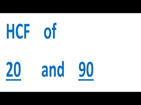 HCF of 20 and 90