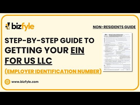 Step-by-Step Guide to Getting Your EIN (Employer Identification Number) for Non-Residents.