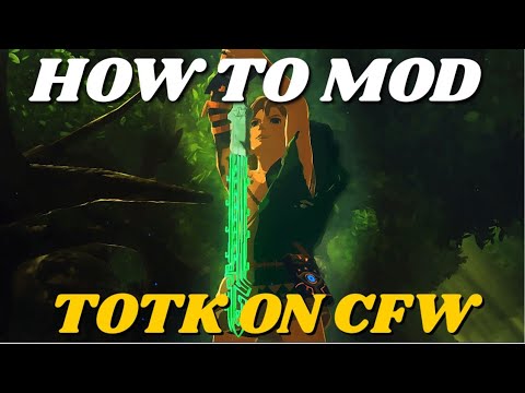 HOW TO MOD ZELDA TEARS OF THE KINGDOM ON CFW (BEST METHOD)