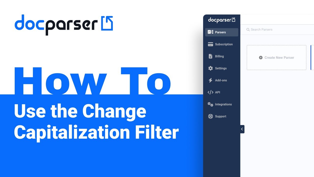 Docparser Academy: How to Use the Change Capitalization Filter