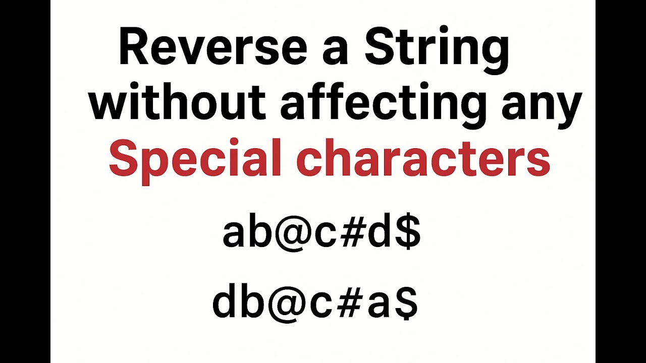 Reverse String Without Affecting Special Characters | Java Coding Interview Question