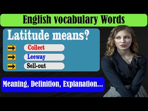 What does Latitude mean? | What is Latitude? | Latitude meaning in English | English Grammar
