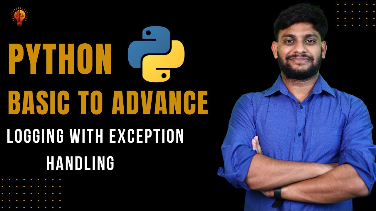 Logging with Exception Handling | Python Beginner to Advance  | Python Tutorial