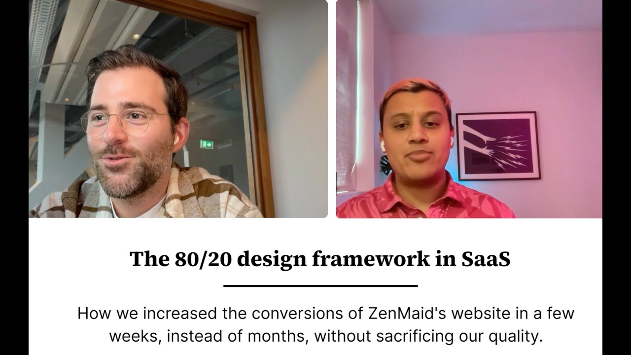 The 80/20 Design Framework: How we increased conversions of our SaaS Marketing website at ZenMaid