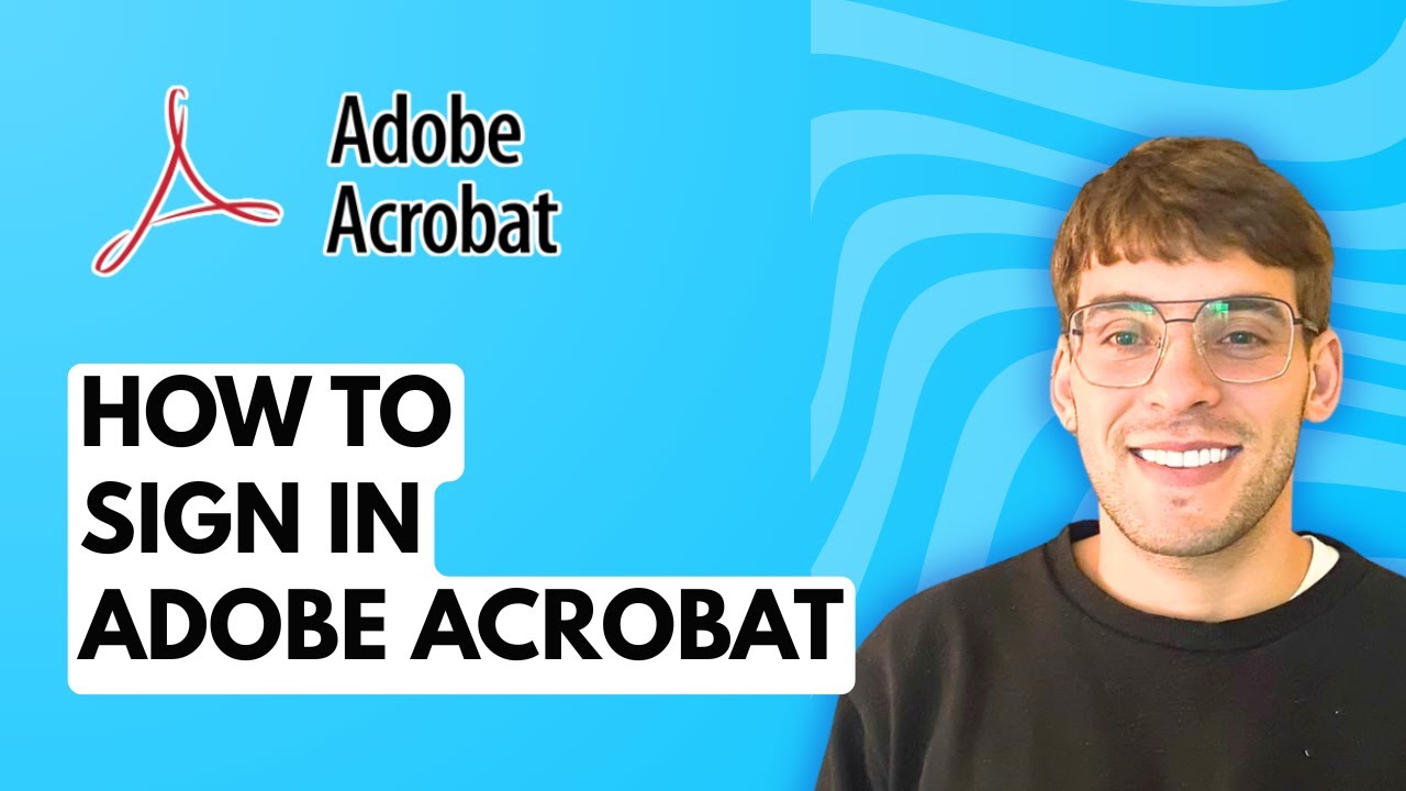 How to Sign In Adobe Acrobat [2026 Full Guide]