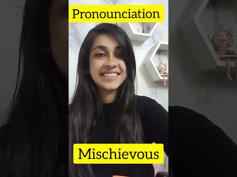 How to pronounce "Mischievous" #shorts #pronunciation #advanceenglish