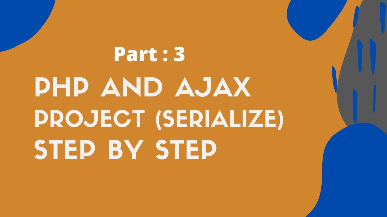PHP Ajax Tutorial  Bangla Step By Step Ajax Serialize (Part 3)