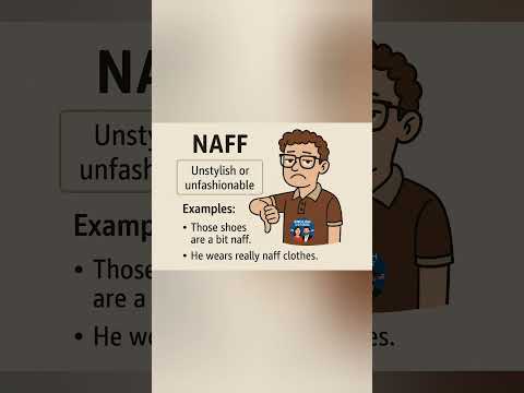 Naff — British Slang Explained!