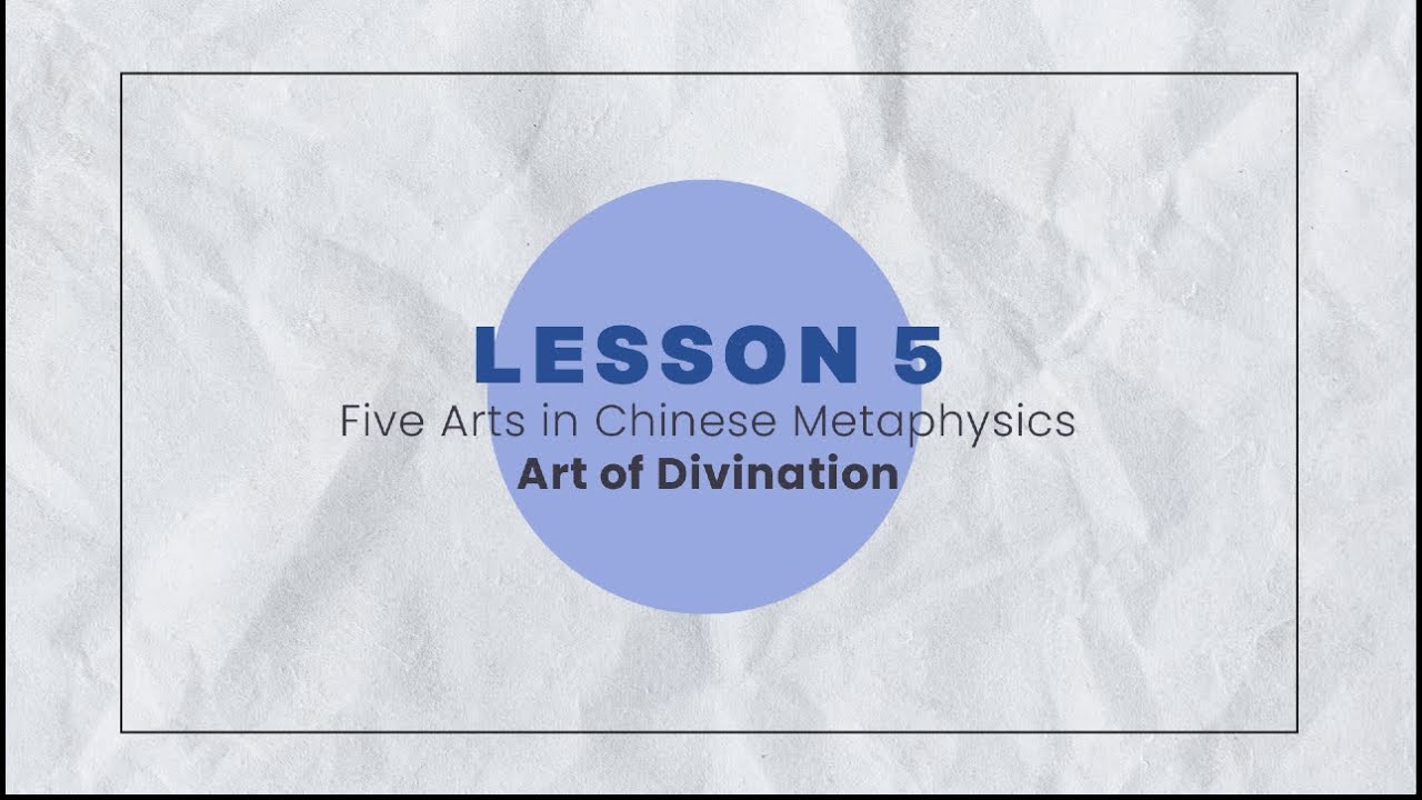 Foundations of Chinese Metaphysics - Lesson 5