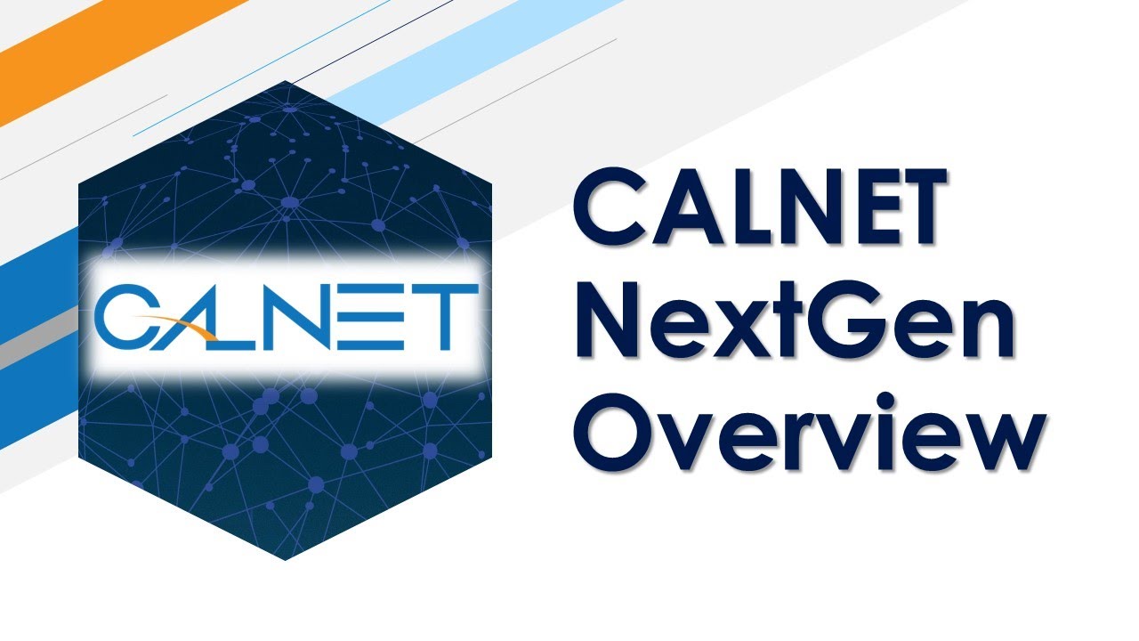 CALNET NextGen Overview