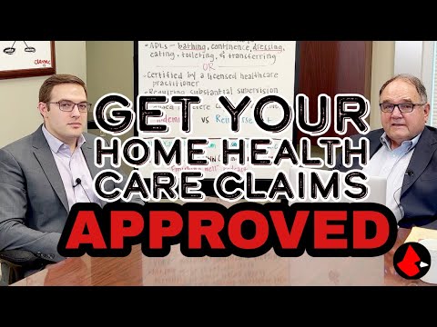 Collecting Benefits From an Insurance Company for Home Health Care or an Assisted Living Facility