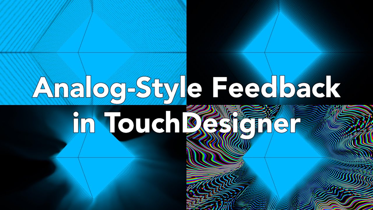 Easy TouchDesigner Tutorial: Analog-Style Feedback