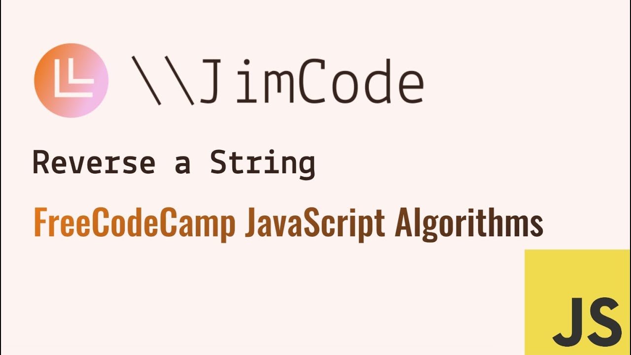 How do I reverse a String in JavaScript? freeCodeCamp.org JS solution