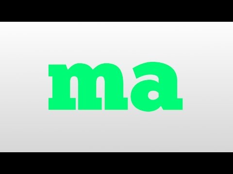 ma meaning and pronunciation