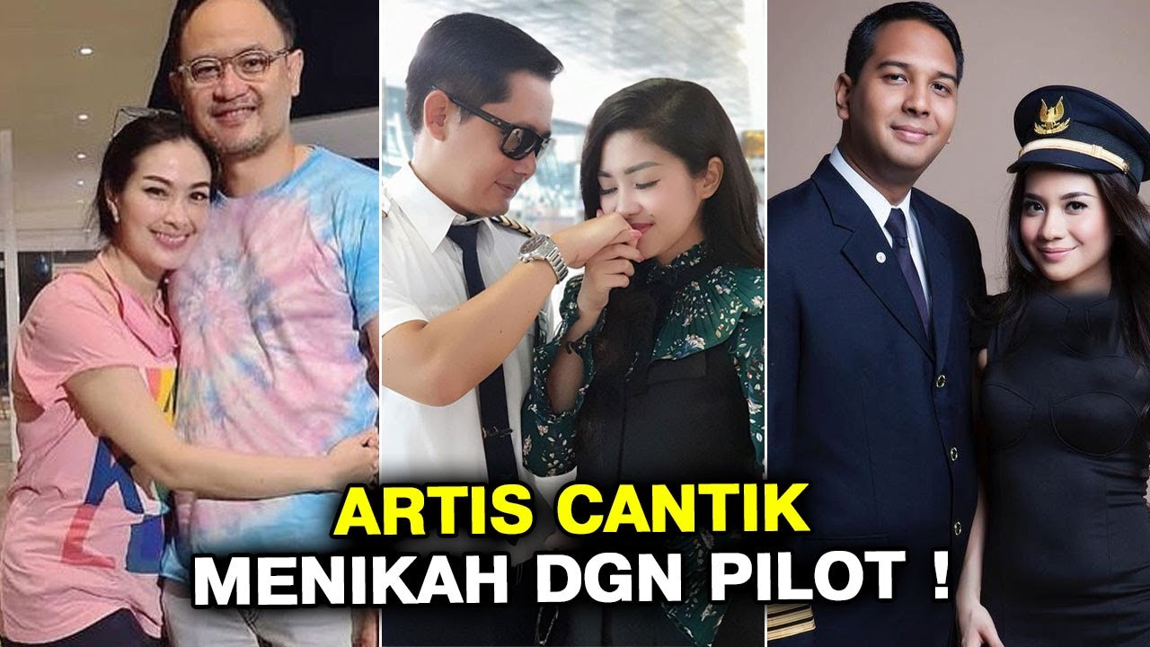 BISA KELILING DUNIA!! Inilah Daftar Artis Cantik Menikah Dengan Pilot  - Gosip Artis Hari Ini