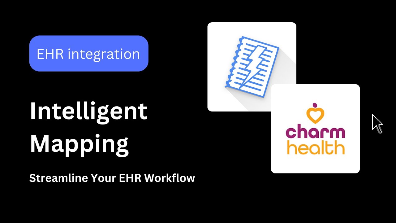 Chartnote + Charm: Integration with Intelligent Mapping