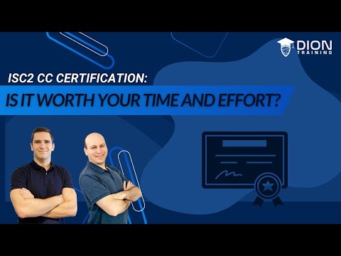 ISC2 CC Certification: Is It Worth Your Time and Effort?