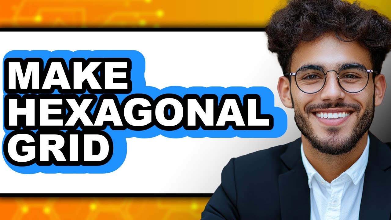 How to Make a Hexagonal Grid 2025 - Easy Guide