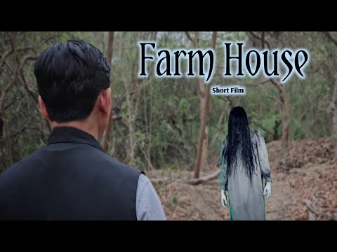 "Farm House" Horror Short Film Hindi