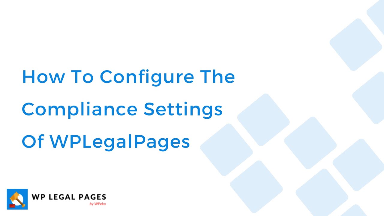 How to Configure The Compliance Settings In WPLegalPages